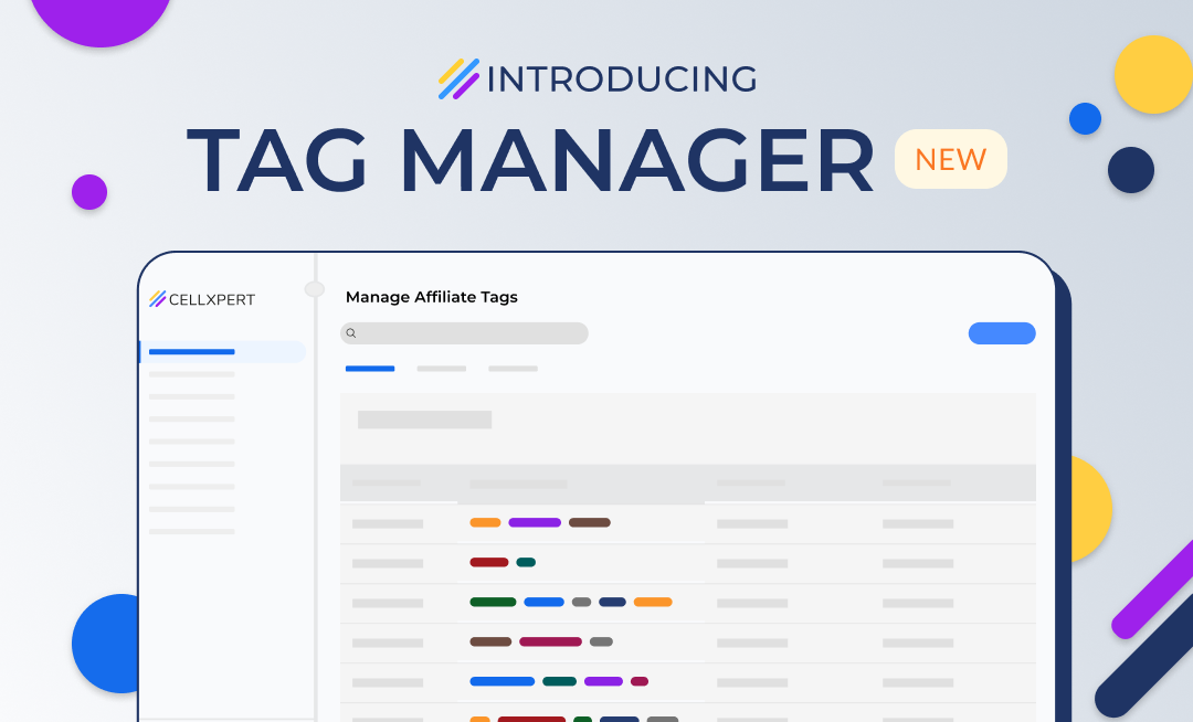 Cellxpert Launches Advanced Tagging Feature Empowering Affiliate ...